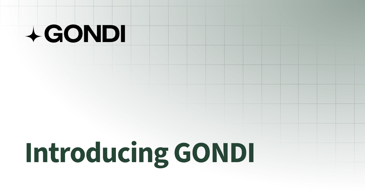 Introducing GONDI | Gondi V3 - NFT Lending Protocol