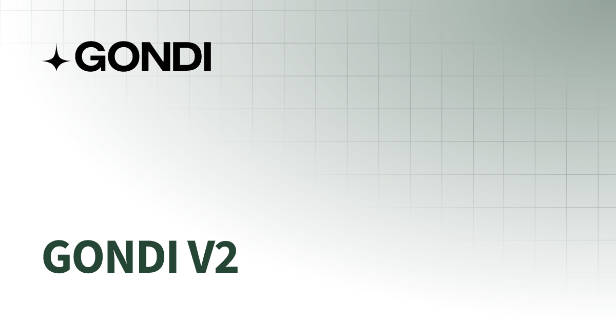 GONDI V2 | Gondi V3 - NFT Lending Protocol